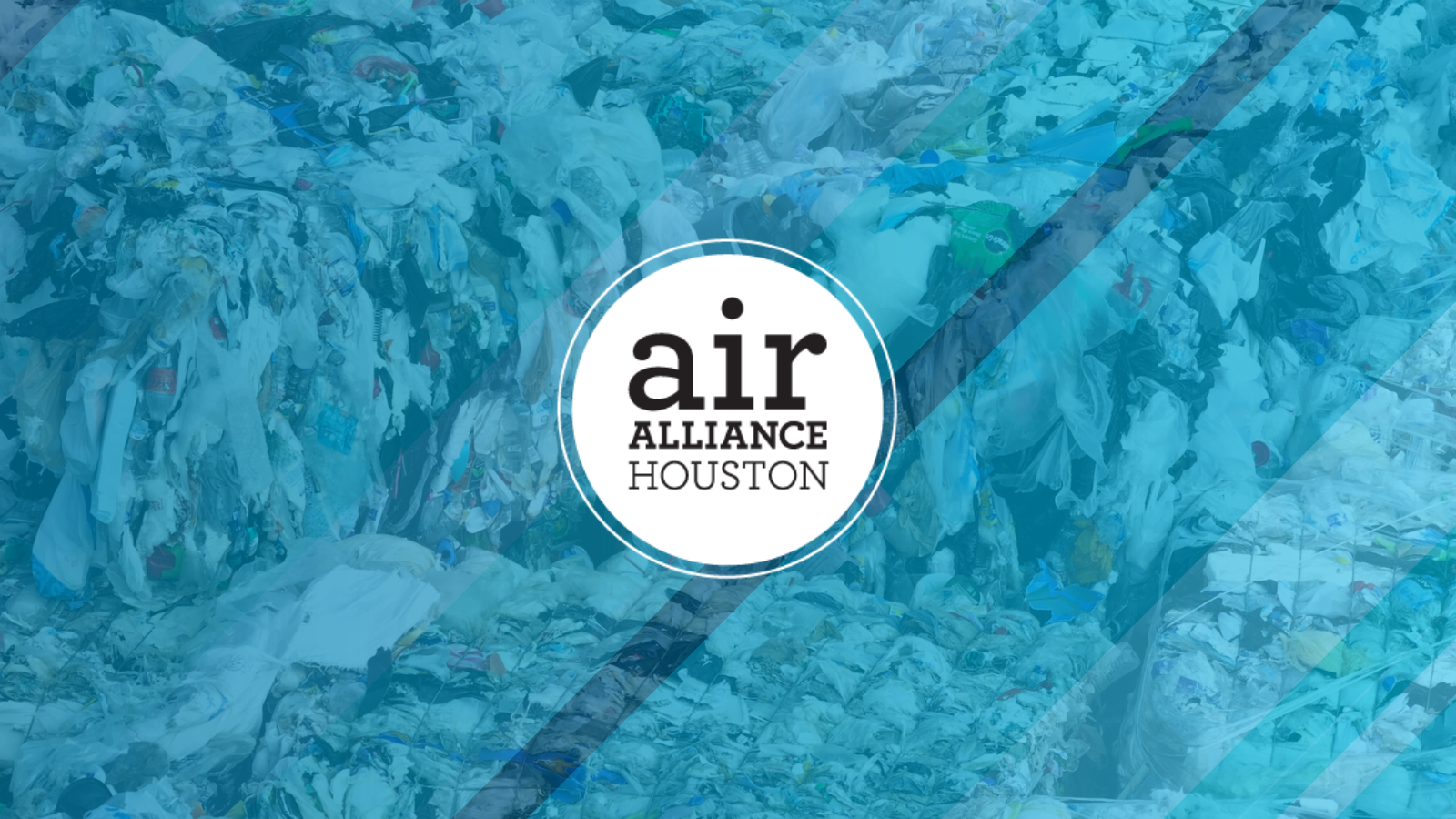 Plastics are polluting more than our oceans - Air Alliance Houston
